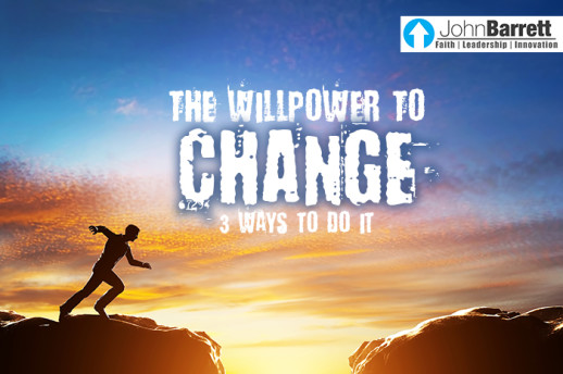 The Willpower To Change | John Barrett Blog