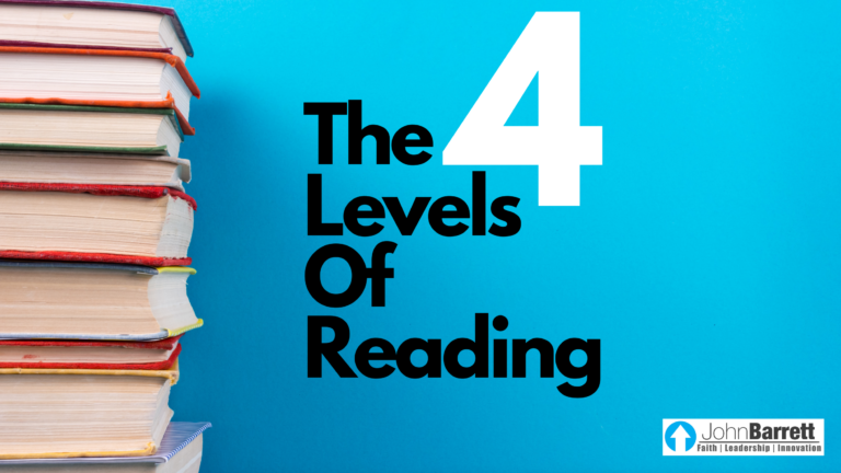 The 4 Levels Of Reading | John Barrett Blog