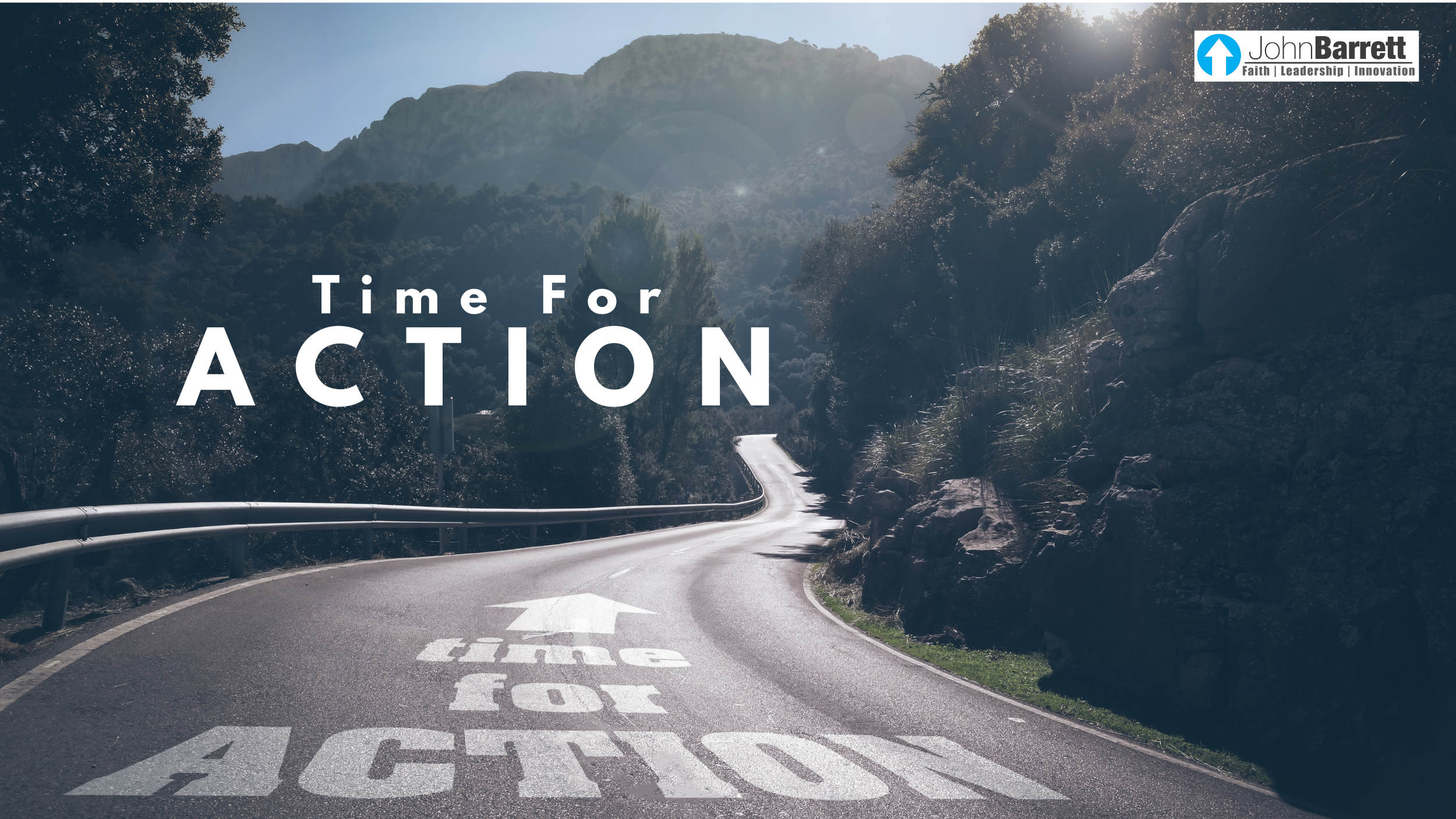 Time For Action | John Barrett Blog